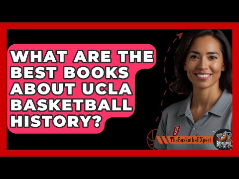 What Are The Best Books About UCLA Basketball History? - The Basketball Xpert