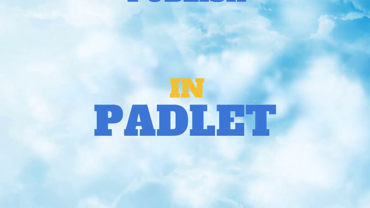 Publish in Padlet