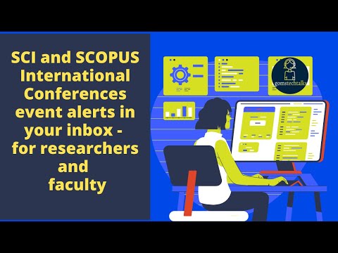 SCI & SCOPUS International Conferences alerts in your inbox - researchers and faculty