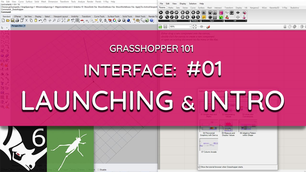 Grasshopper 101: User Interface | #01 Launching and Introduction