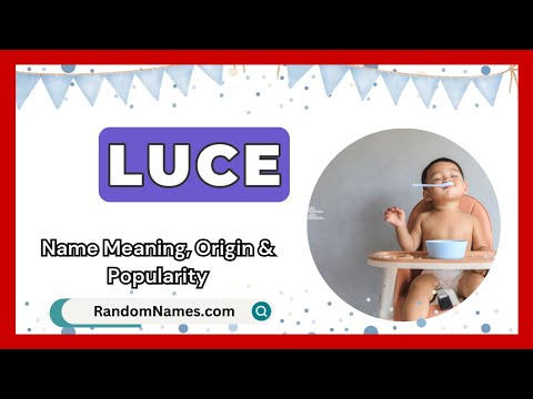Luce - Baby Boy Name Meaning, Origin & Popularity - RandomNames.com