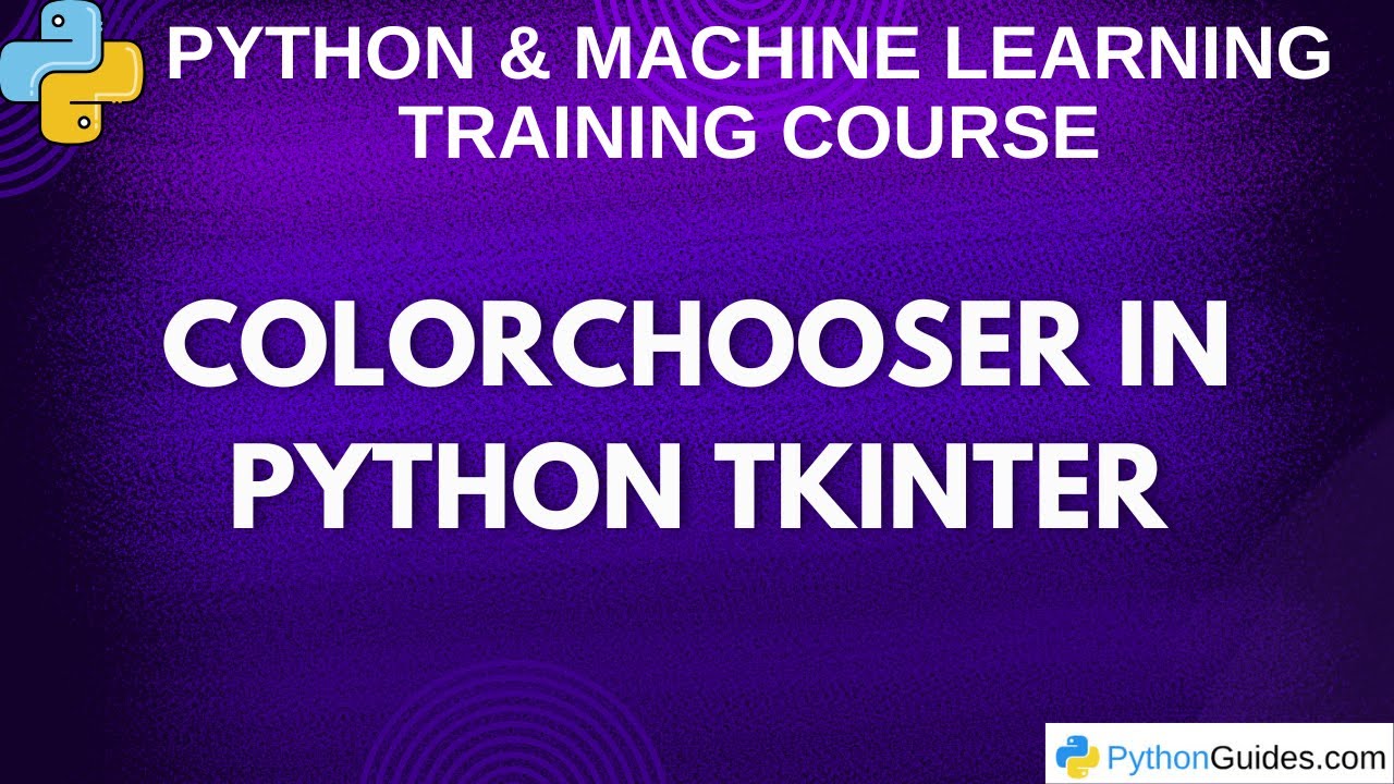 Tkinter Color Picker Dialog | ColorChooser Tutorial