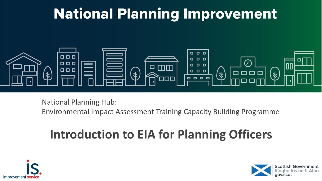 Introduction to Environmental Impact Assessments EIA for Planning Officers