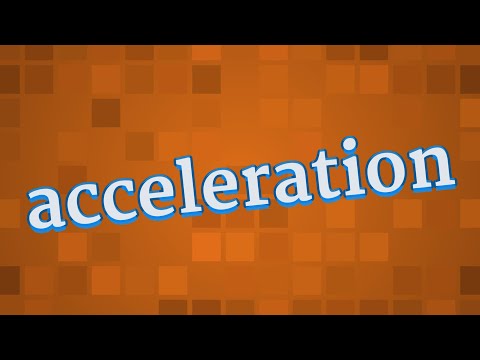 ACCELERATION pronunciation • How to pronounce ACCELERATION