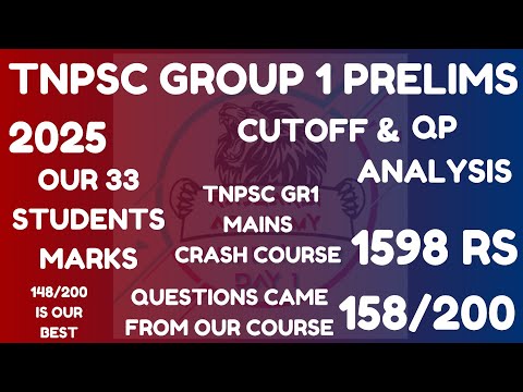 TNPSC GROUP 1 PRELIMS 2025/CUTOFF/ANALYSIS OF QP/OUR STU MARKS/8 Q GRACE/158/200 - CAME FROM COURSE