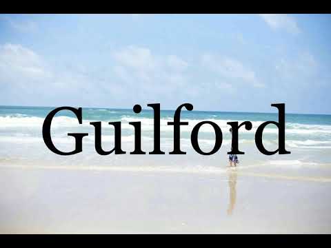 How To Pronounce Guilford๐๐๐๐๐๐Pronunciation Of Guilford