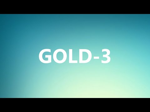 GOLD-3 - Medical Meaning and Pronunciation