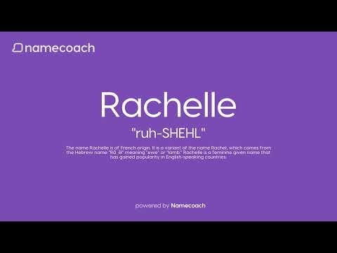How to Pronunce Rachelle