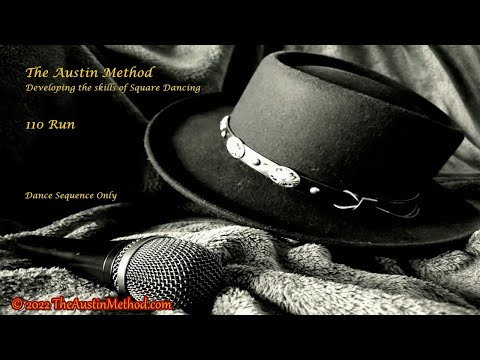The Austin Method - 110 Run, Square Dance Lesson Sequence