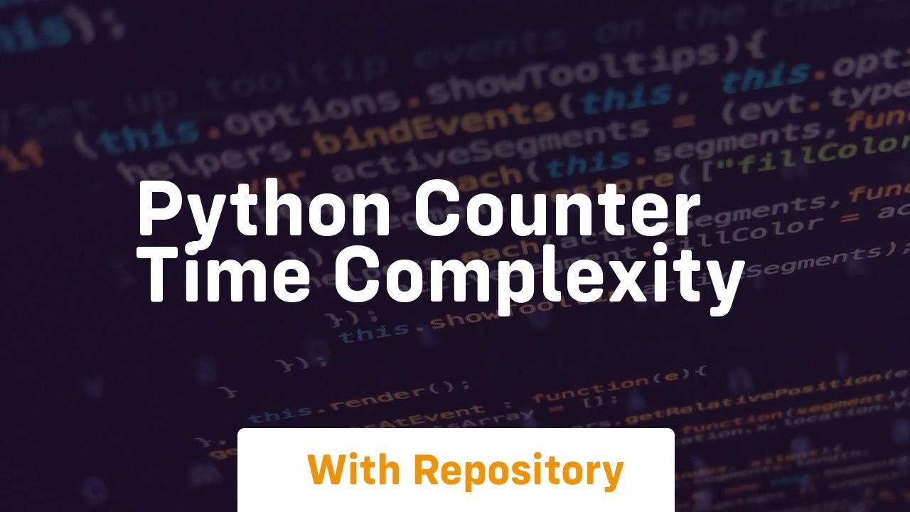 python counter time complexity