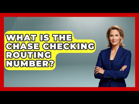 What Is The Chase Checking Routing Number? - Ask Your Bank Teller