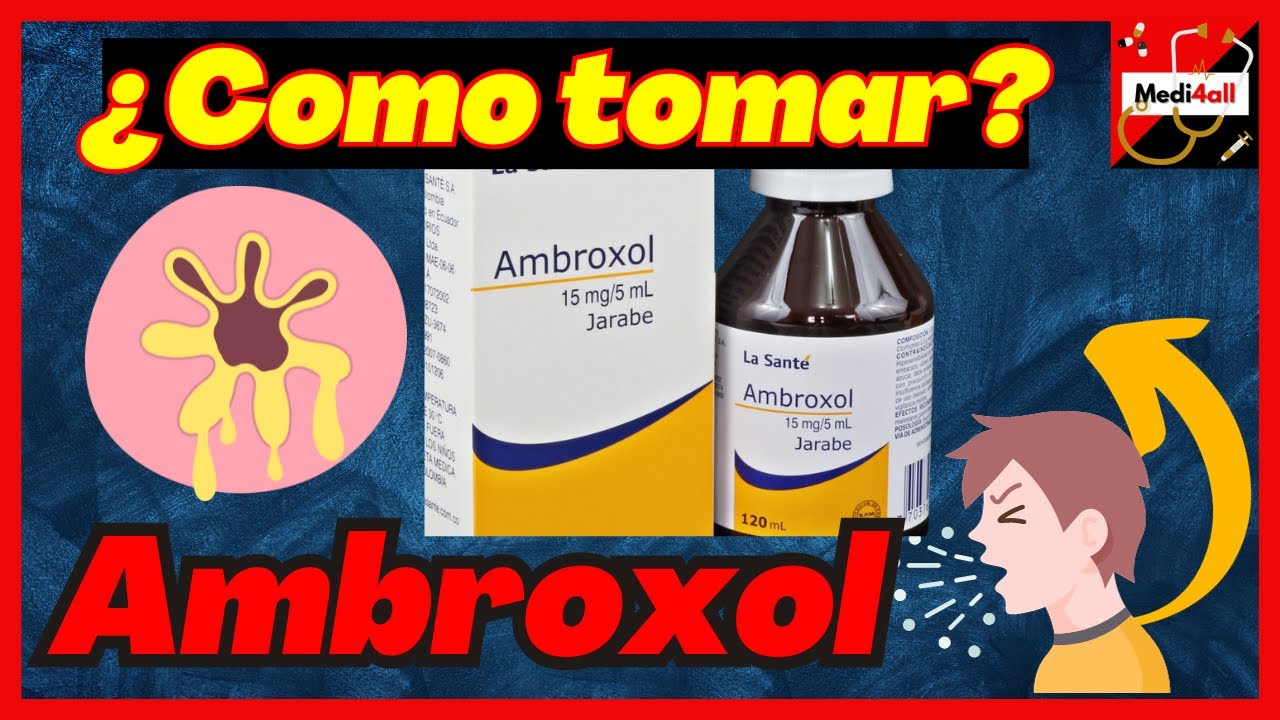 AMBROXOL Suspension Jarabe COMO y CUANDO TOMAR? Adultos y Niños