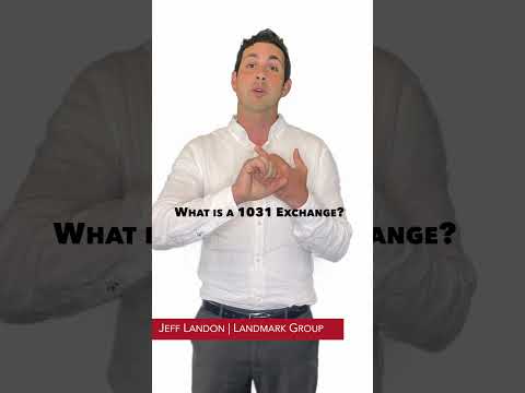 What is a 1031 Exchange?