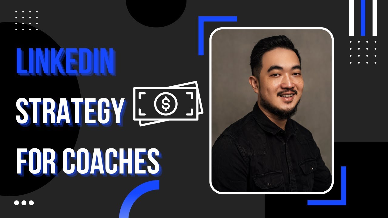 LinkedIn Strategy for Coaches