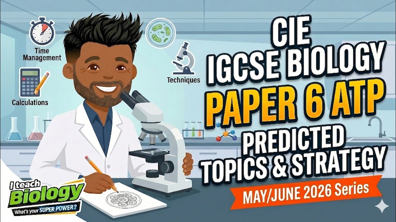 🔬 CIE IGCSE Biology Paper 6 | 2026 Alternative to Practical Predictions & Guide