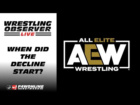 When did AEW's decline start? | Wrestling Observer Live