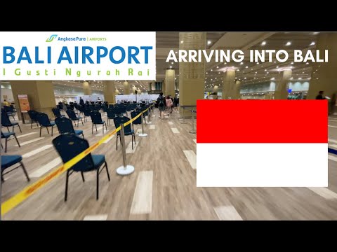 BALI ARRIVALS PROCEDURE | Denpasar International Airport