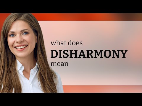 Disharmony | definition of DISHARMONY
