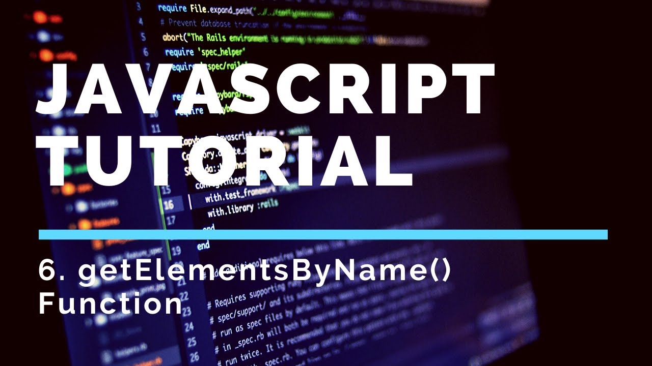 6 document.getElementsByName