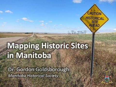 Mapping Historic Sites in Manitoba