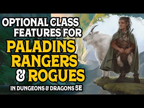 Reviewing Optional Class Features for Paladins, Rangers & Rogues in Tasha's Cauldron of Everything