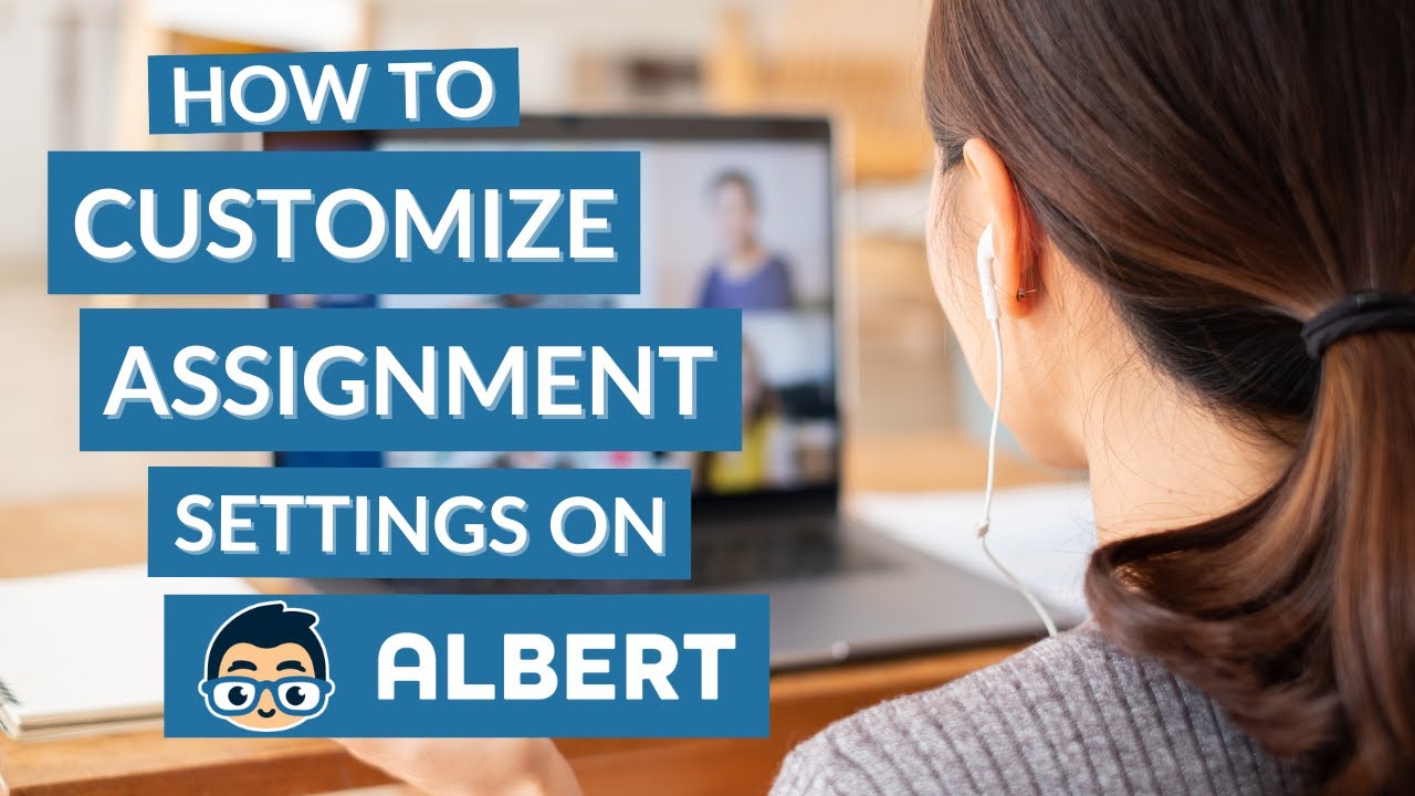 How to Customize Assignment Settings