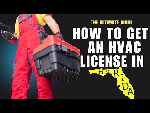 How to Get an HVAC Contractor License in Florida for Your Business