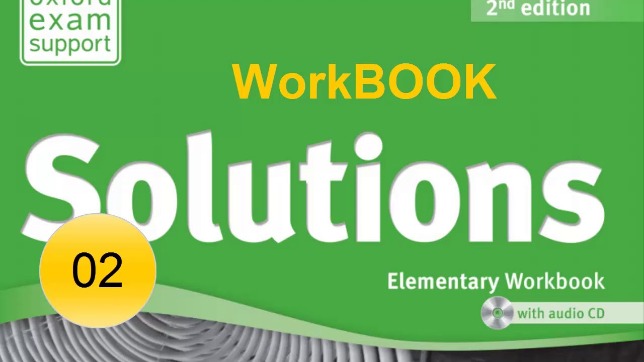 Solution Elementary 2nd_WB - Listening 02