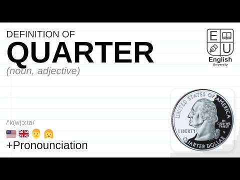 QUARTER meaning, definition & pronunciation | What is QUARTER? | How to say QUARTER