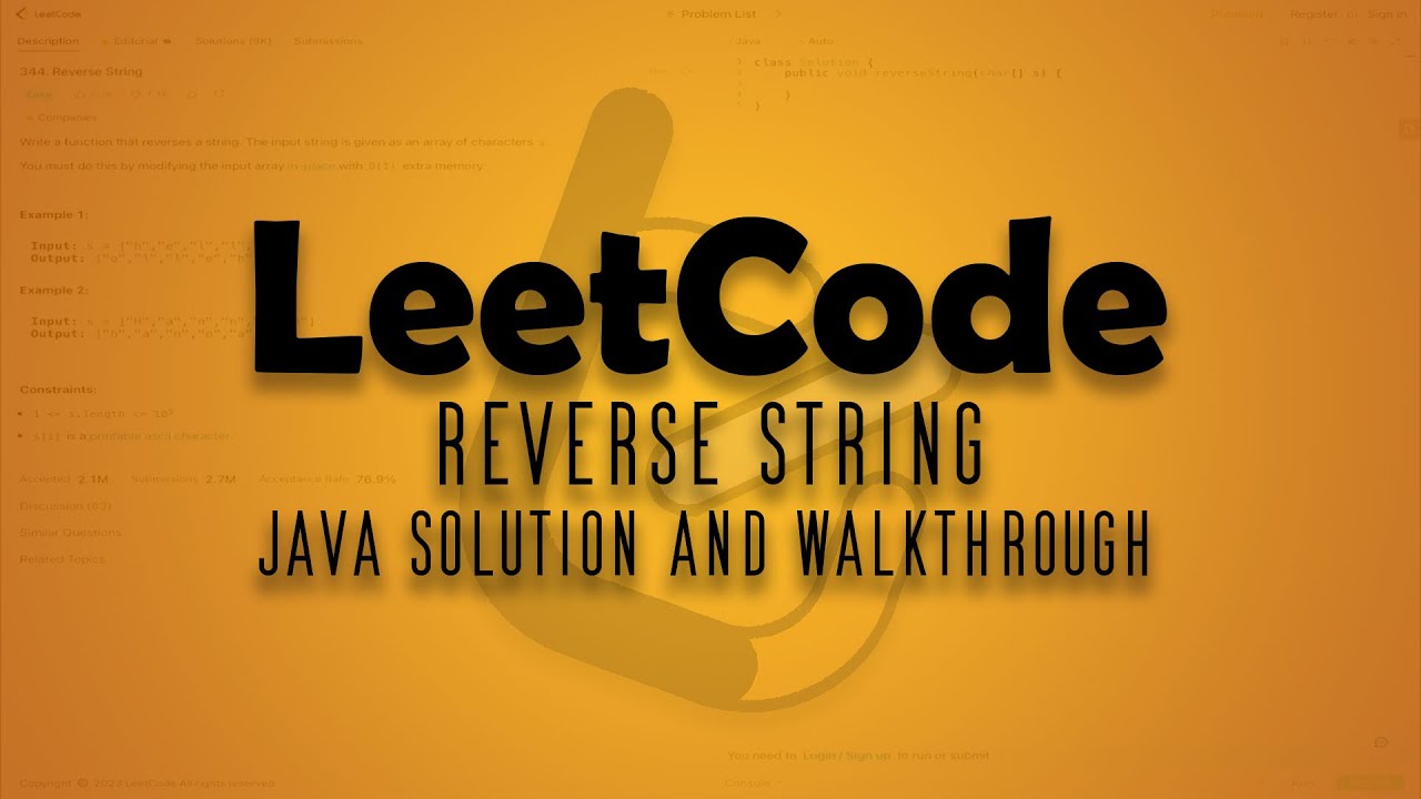 LeetCode 344. Reverse String || Java Solution Walkthrough
