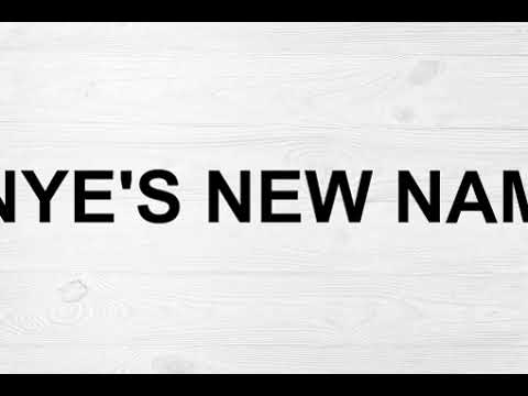 How To Pronounce Kanye'S New Name Ye