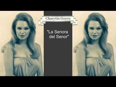 Charytin Goyco-"La Señora del Señor" (Solo Audio)
