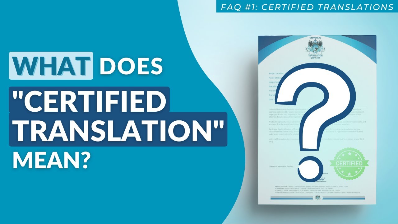 What Does Certified Translation Mean? What Is It?