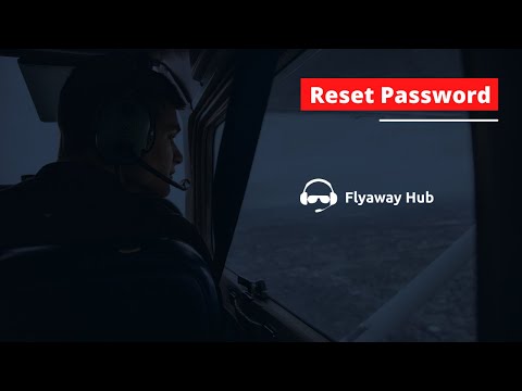 How to Reset password? | Aviation | Flyaway Hub
