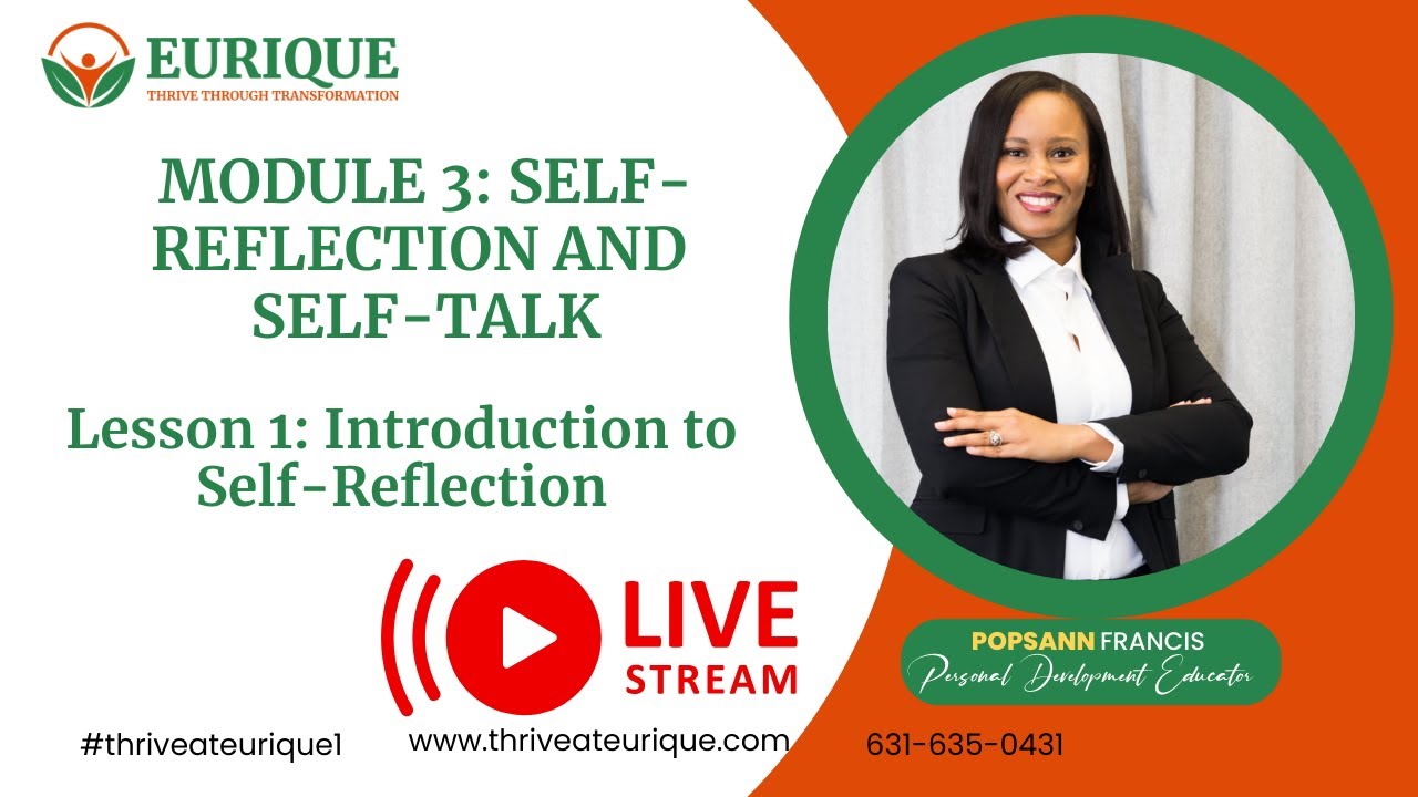 MODULE 3: Self-Reflection and Self-Talk | Lesson 1: Introduction to Self-Reflection
