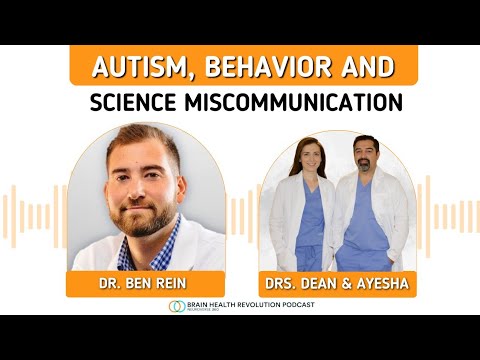Autism, Behavior and Science Miscommunication - The Brain Health Revolution Podcast