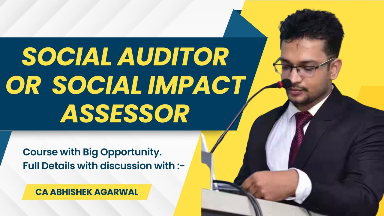 New Opportunity with Good Package || Social Auditor / Social Impact Assessor || Complete Detail
