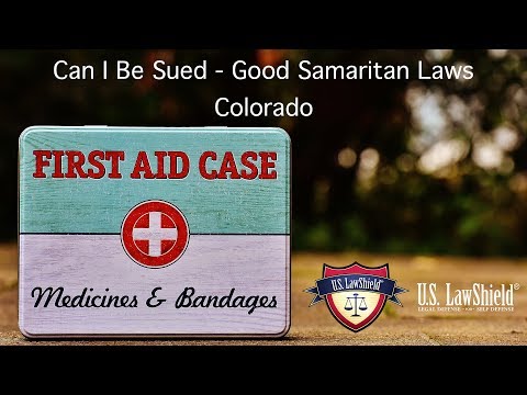 Can I Be Sued? - Good Samaritan Laws - Colorado