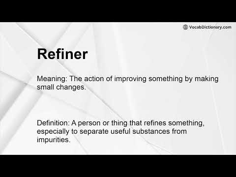Refiner Meaning