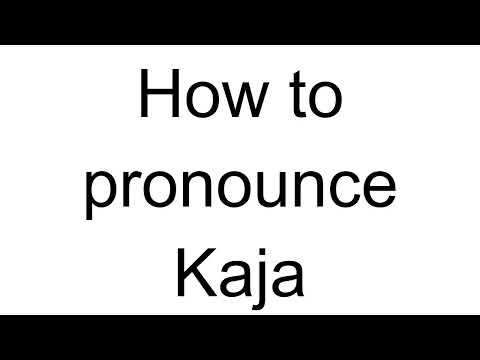How to Pronounce Kaja (Estonian)