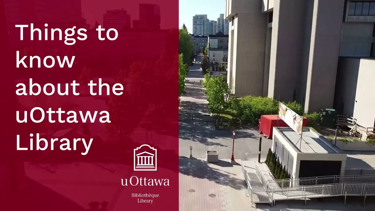 Things to know about the uOttawa Library