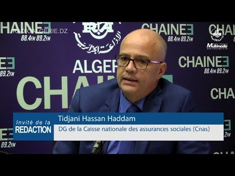 Tidjani Hassan Haddam DG de la Caisse nationale des assurances sociales (Cnas)
