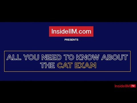 All About CAT 2019: Eligibility, Exam Pattern, IIM Selection Criteria, Cut-Offs, Preparation Tips