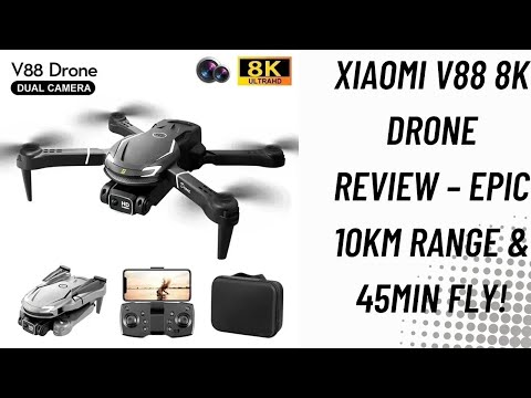 Xiaomi V88 8K Drone Review – Epic 10KM Range & 45min Fly!