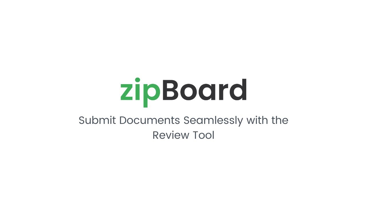 Submit Documents Seamlessly with the Review Tool | zipBoard