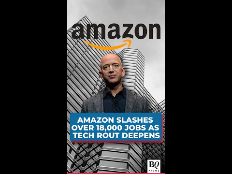 Amazon Slashes Over 18,000 Jobs As Tech Rout Deepens | BQ Prime