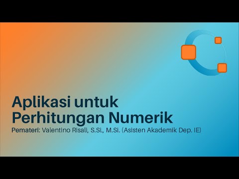 Training GNU Octave #3 – Aplikasi untuk Perhitungan Numerik – 11 Maret 2022