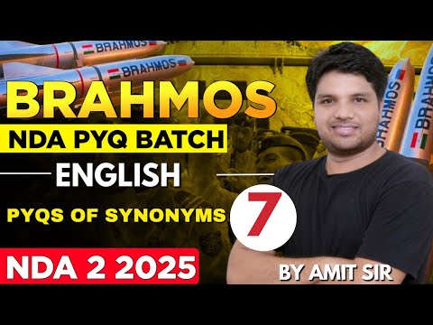 PYQS of NDA synonyms Class - 7 | NDA PYQS Series - Brahmos Batch | English For NDA 2 2025 | LWS