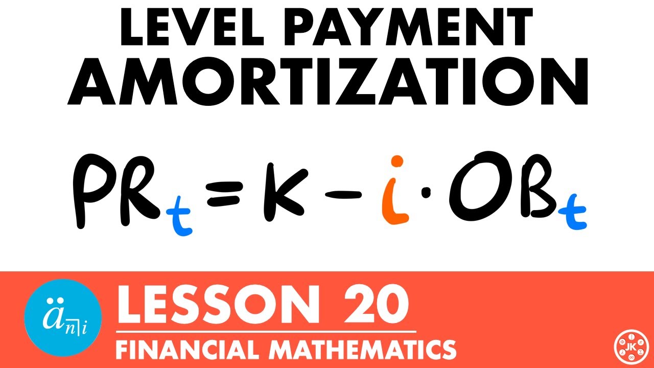 Level Payment Amortization of Loans | Exam FM | Financial Mathematics Lesson 20 - JK Math