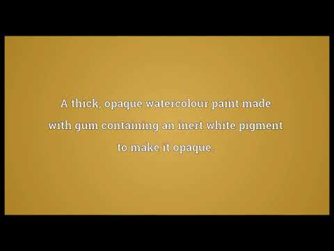 Gouache Meaning